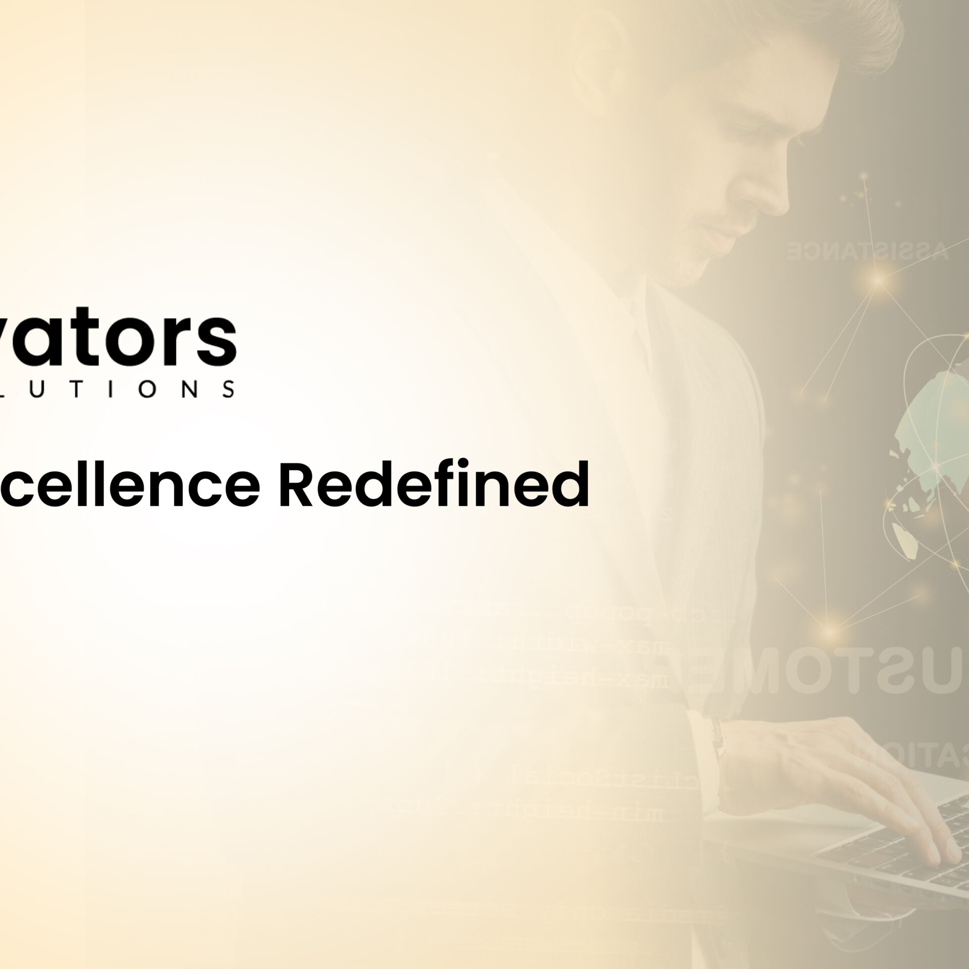 Innovators Tech Solutions | Digital Excellence Redefined